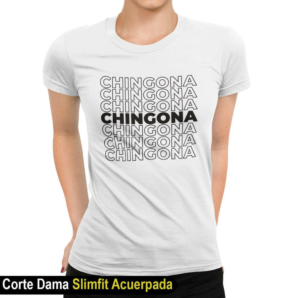 Playera Chingona Chingona Chingona